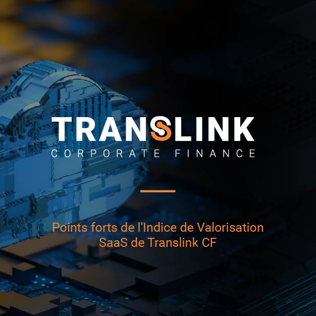 Points forts de l'Indice de Valorisation SaaS de Translink CF | Translink CF France